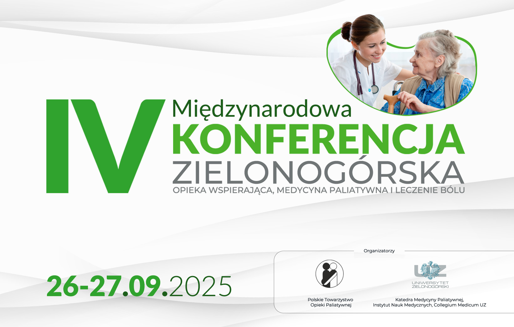 IV Międzynarodowa Konferencja Zielonogórska – opieka wspierająca, medycyna paliatywna i leczenie ...